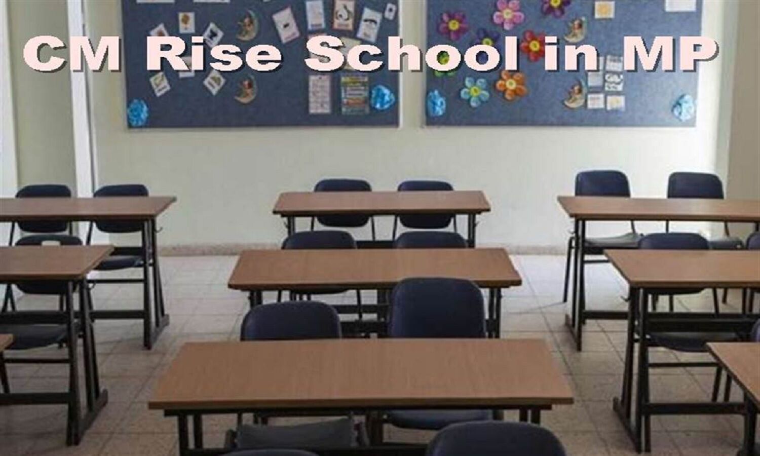 CM Rise School in MP: सीएम राइज स्कूल में केजी-1 में चार वर्ष के बच्चों ...