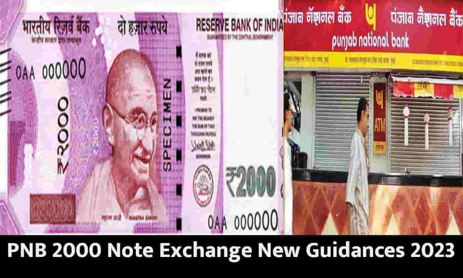 PNB 2000 Note Exchange New Guidelines 2023: Panjab National Bank ने ...