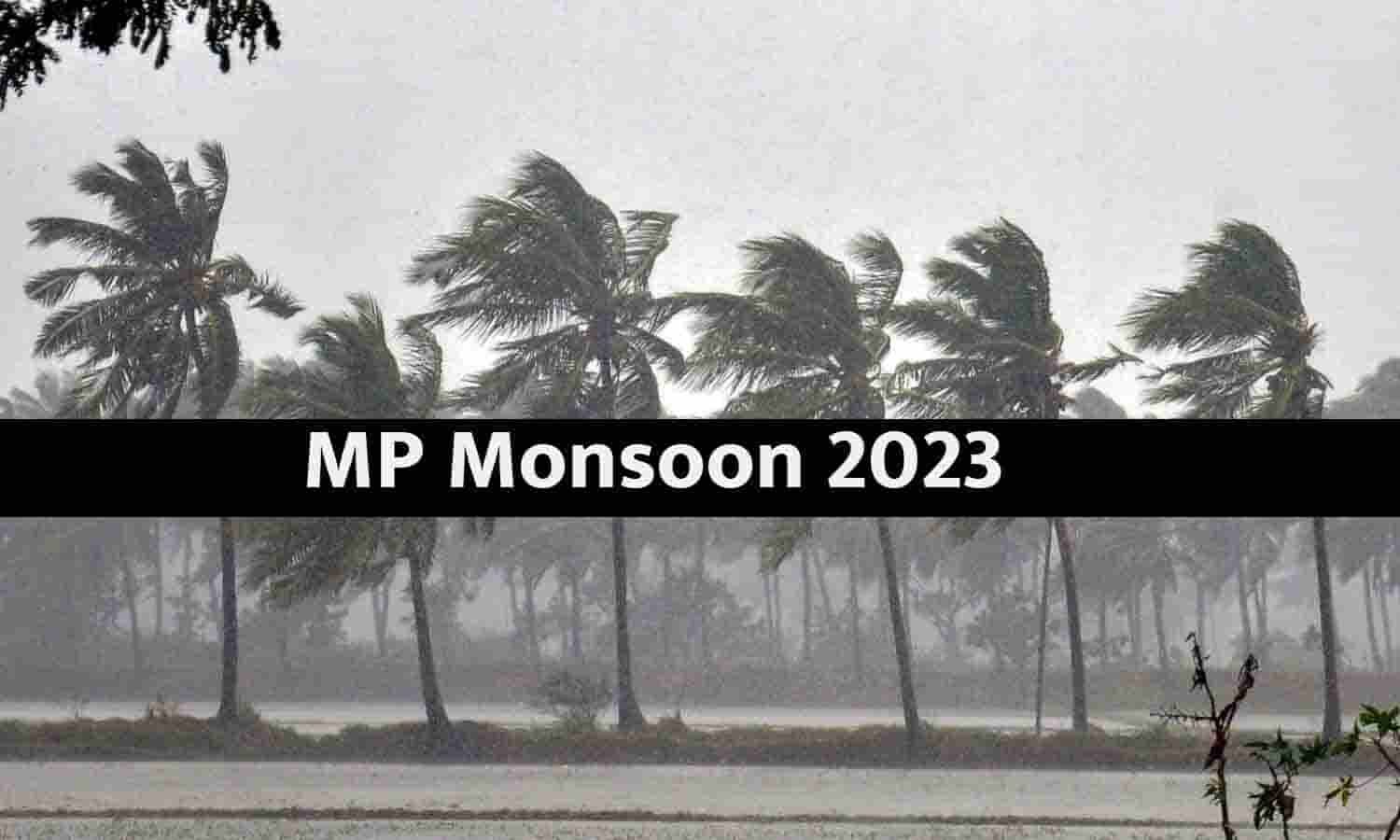 MP Monsoon 2023 Date: मध्यप्रदेश में आने वाला है मानसून, उल्टी गिनती शुरू, जाने कब से होगी झमाझम ...