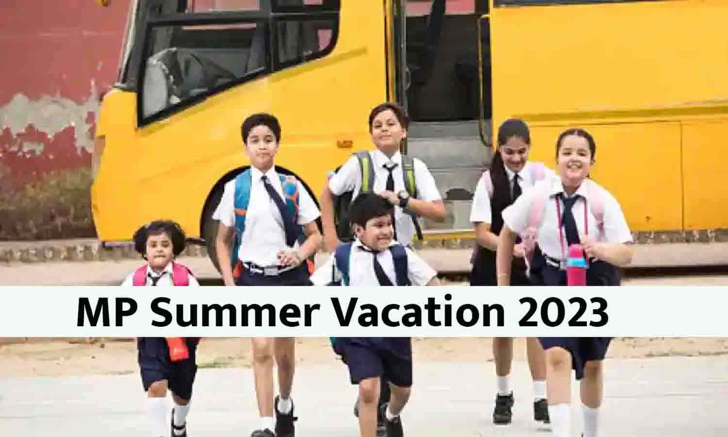 MP Summer Vacation:छुट्टी को लेकर बड़ा अपडेट, जारी हुआ आदेश 2023 | MP Summer Vacation: Big ...