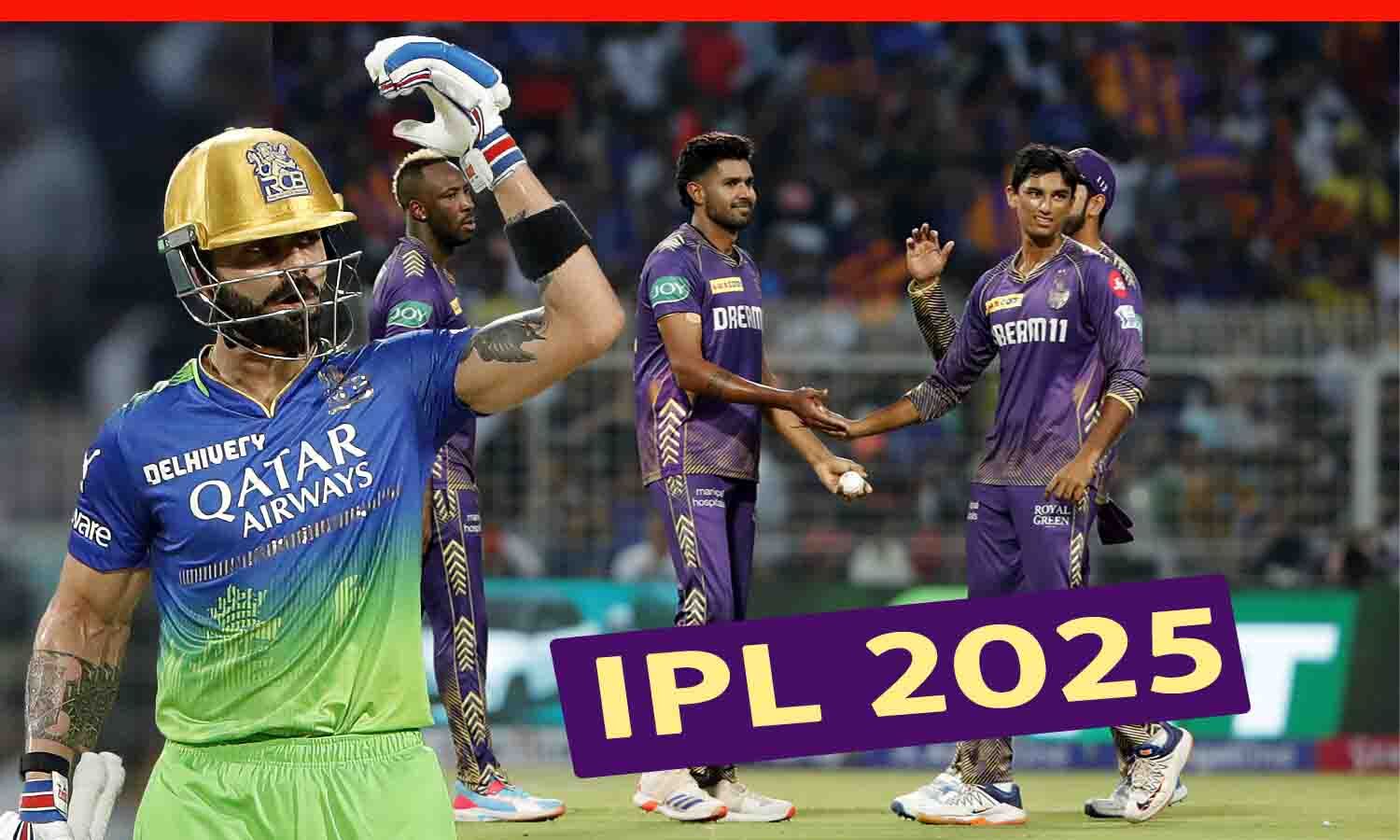 IPL 2025 का शेड्यूल जारी: 22 मार्च को पहला मुकाबला बेंगलुरु-कोलकाता के ...