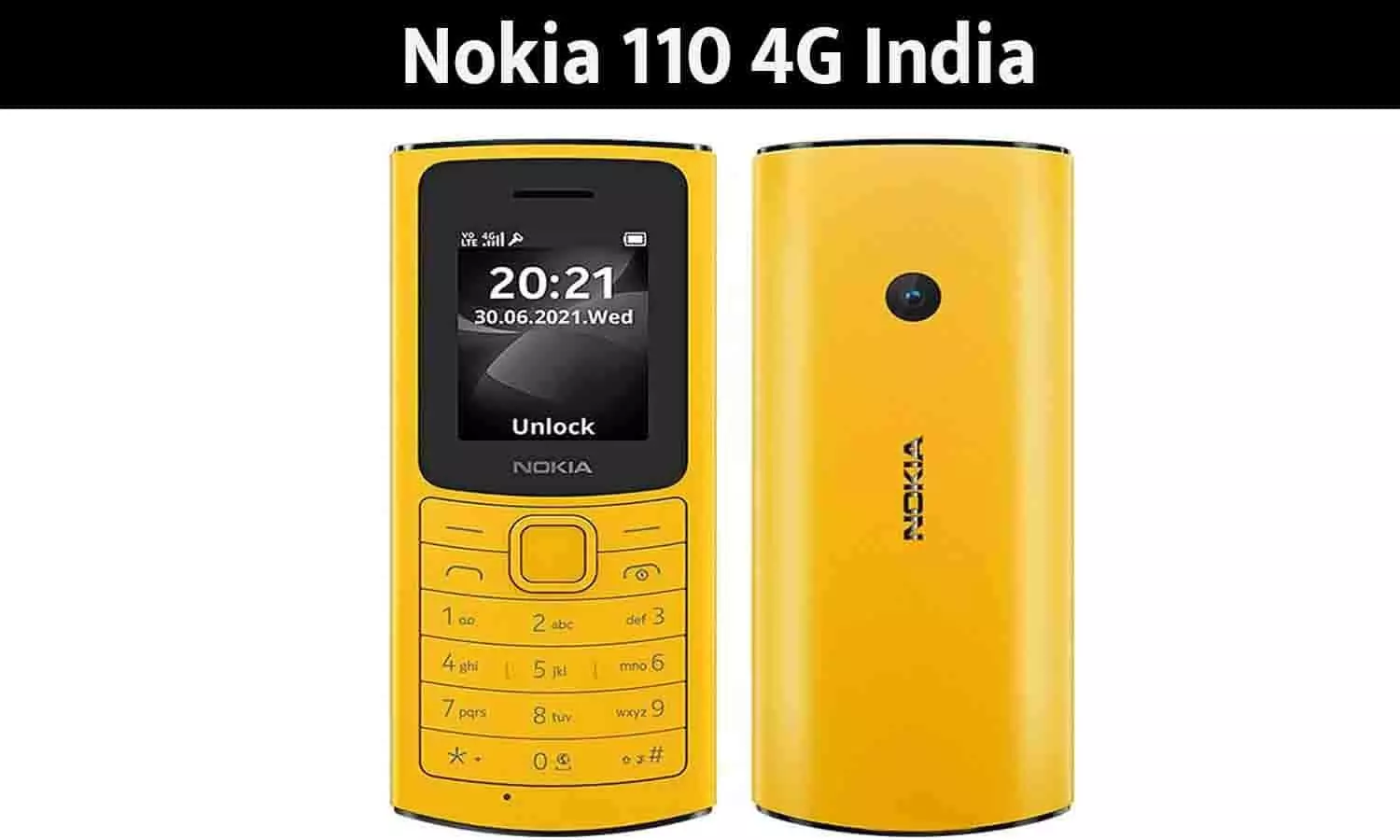 Nokia 110 4G India Price: Nokia 110 4G का भारत में रिव्यू, स्पेसिफिकेशंस, यूजर रेटिंग्स और कीमत ...