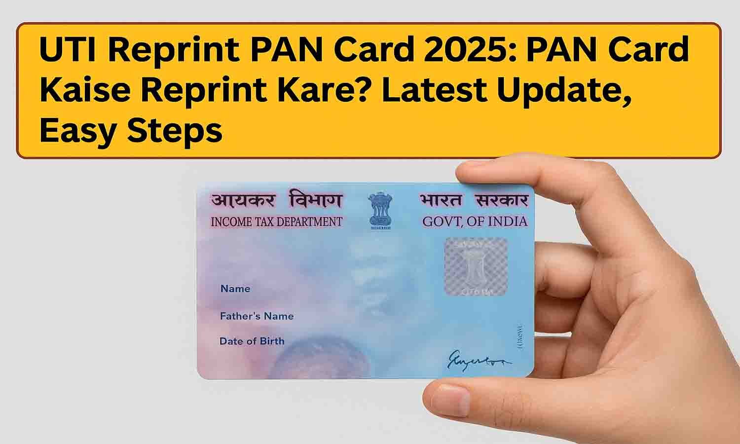 UTI Reprint PAN Card 2025: PAN Card Kaise Reprint Kare? Latest Update ...
