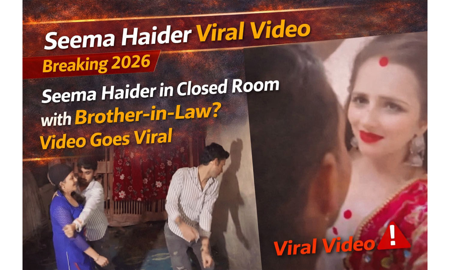 Seema Haider Viral Video Breaking 2026: सीमा हैदर ने बंद कमरे में देवर ...